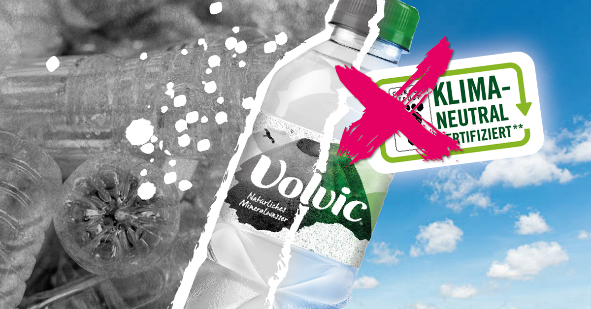 Danone Stoppen Kein Greenwashing Auf Dem Volvic Wasser Fw De